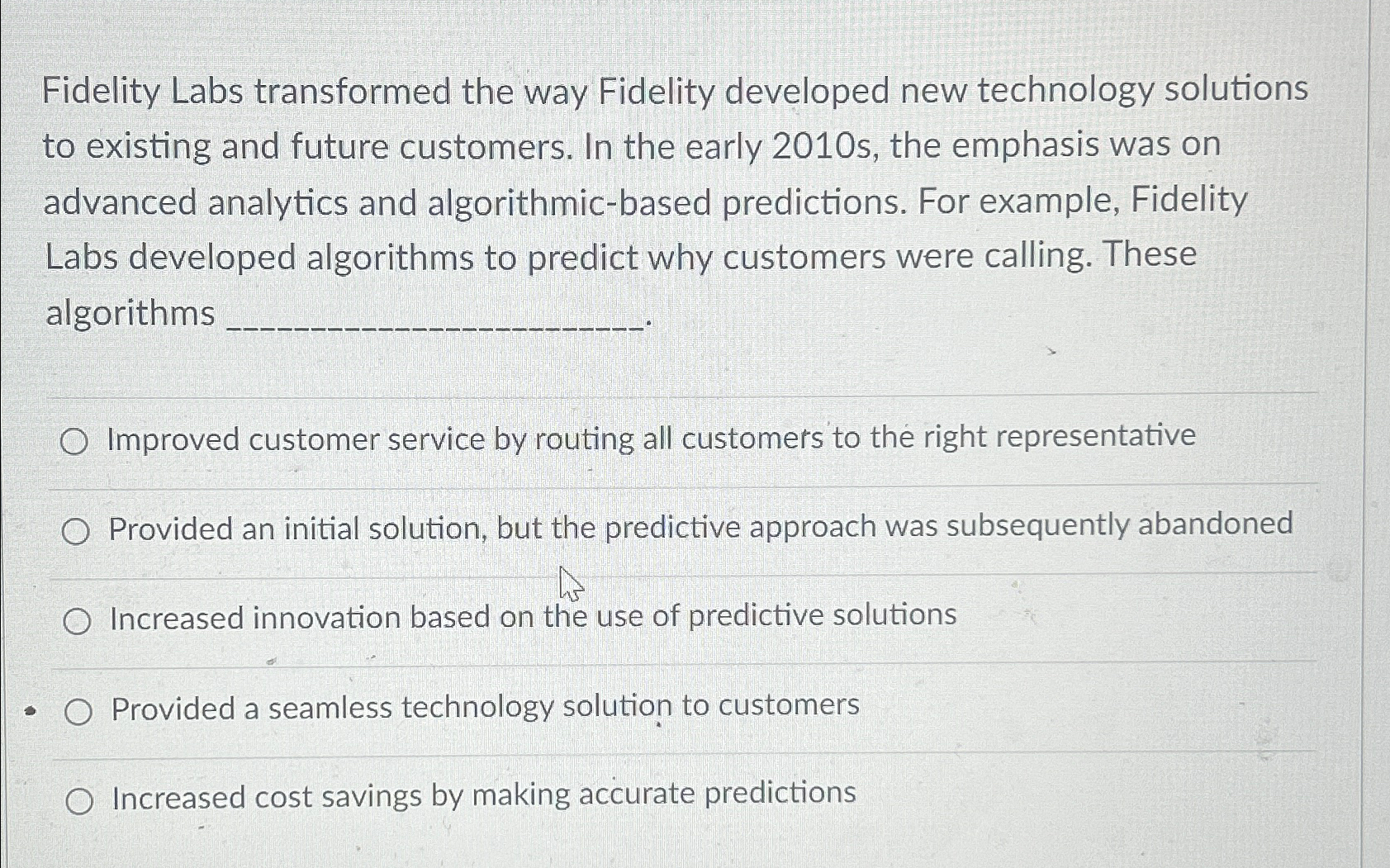 Solved Fidelity Labs transformed the way Fidelity developed | Chegg.com