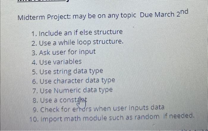 Solved Midterm Project: may be on any topic Due March 2nd | Chegg.com