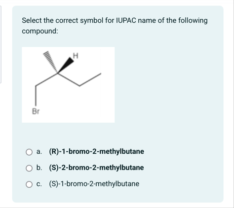 Solved Select the correct symbol for IUPAC name of the | Chegg.com