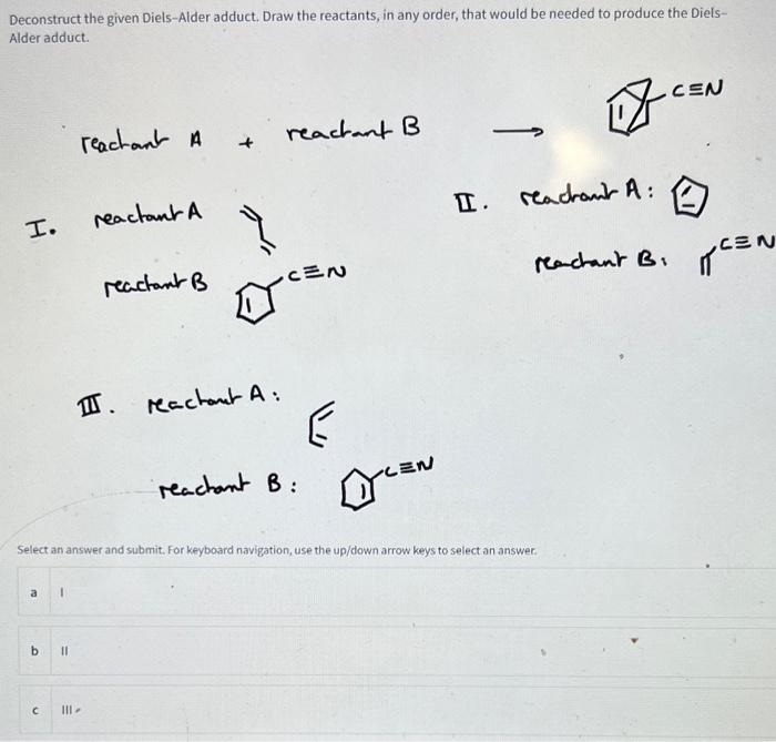Solved Deconstruct the given Diels-Alder adduct. Draw the | Chegg.com