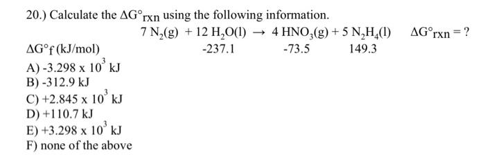 Solved 20.) Calculate the AG rxn using the following | Chegg.com