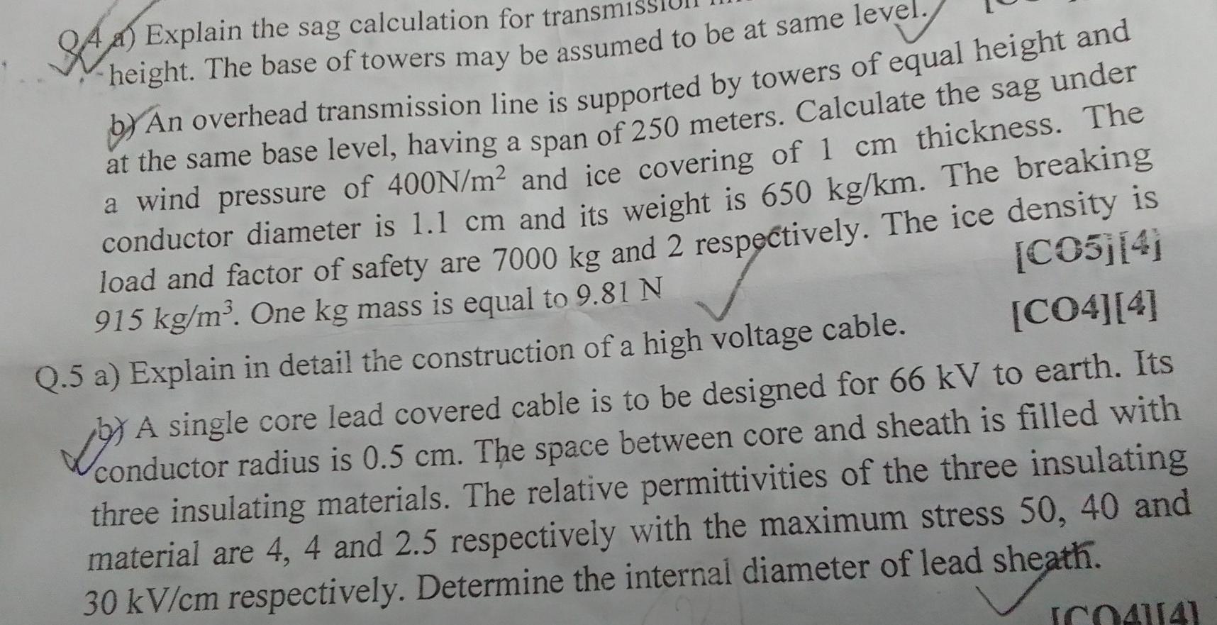 Solved Q4 a) Explain the sag calculation for transmiss | Chegg.com