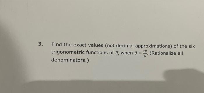 Solved 3. Find the exact values (not decimal approximations) | Chegg.com