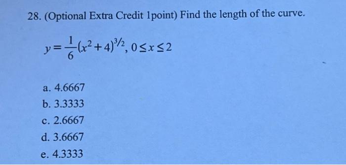 Solved 28. (Optional Extra Credit 1point) Find the length of | Chegg.com