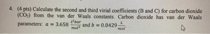 Solved 4. (4 pts) Calculate the second and third virial | Chegg.com