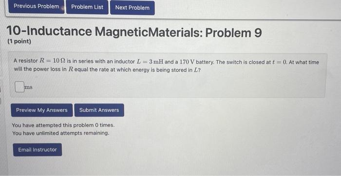 Solved 10-Inductance MagneticMaterials: Problem 9 (1 point) | Chegg.com