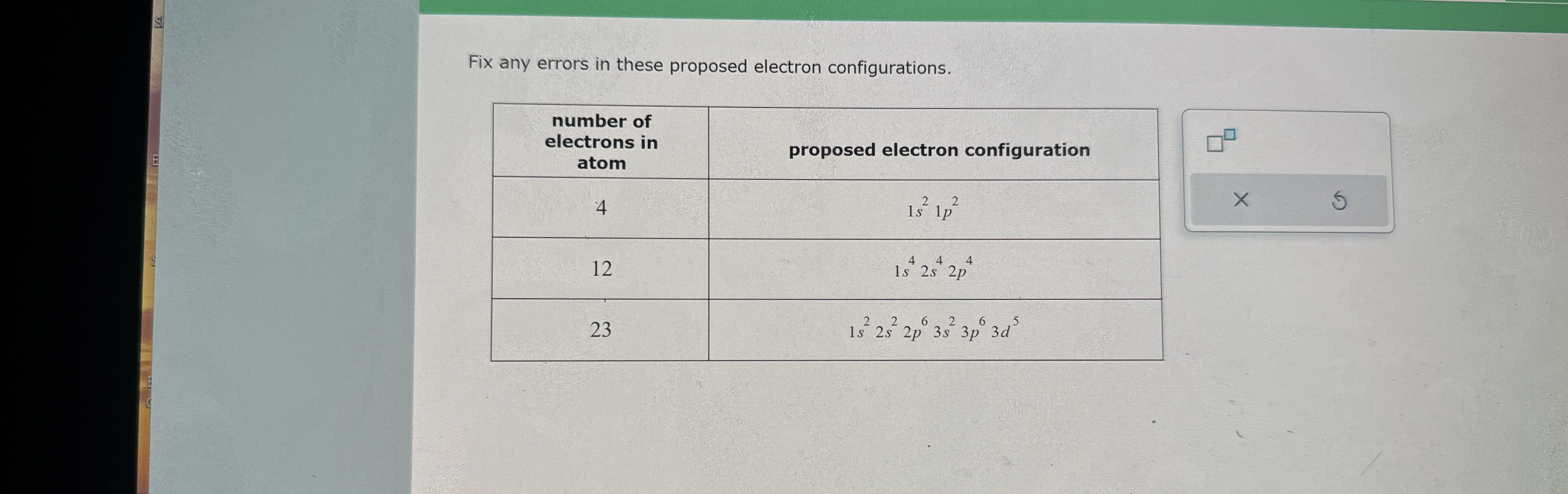 Solved Fix any errors in these proposed electron | Chegg.com
