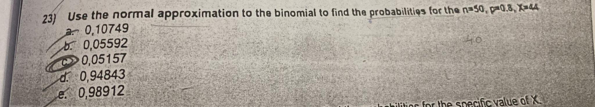 Use the normal approximation to the binomial to find | Chegg.com