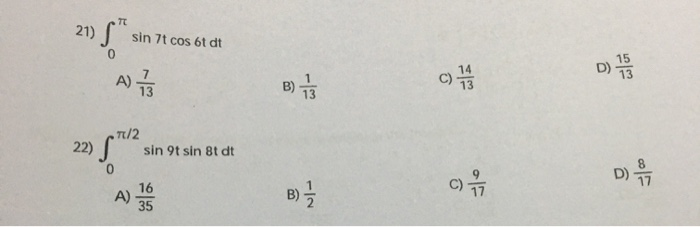 Solved sin it cos 6t dit 2) J" sin cosottin | A) 금 | B) 1/2 | Chegg.com