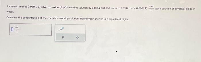 Solved A chemist makes 0.940 L of silver(II) oxide (AgO) | Chegg.com