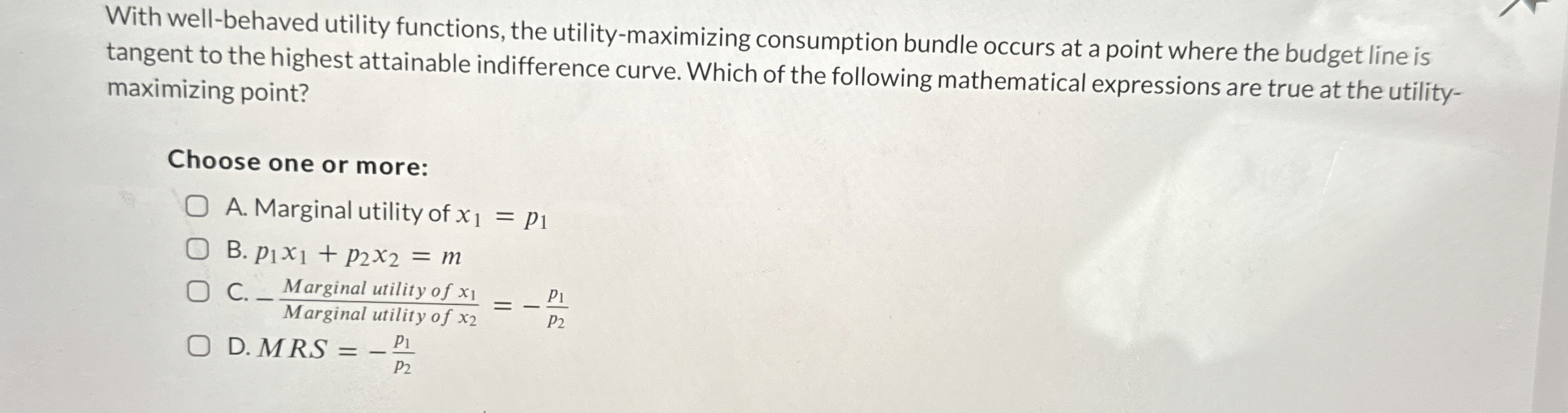 With well-behaved utility functions, the | Chegg.com