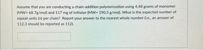 Solved Assume that you are conducting a chain-addition | Chegg.com