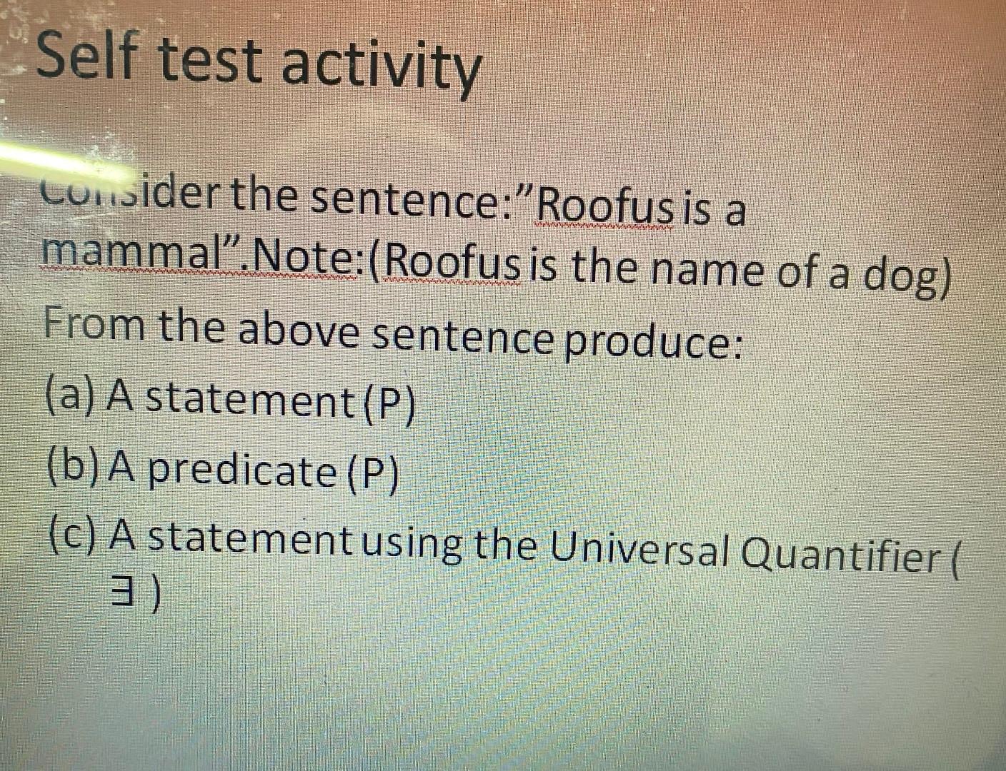 Solved selt test activity curisider the sentence:"Roofus is | Chegg.com