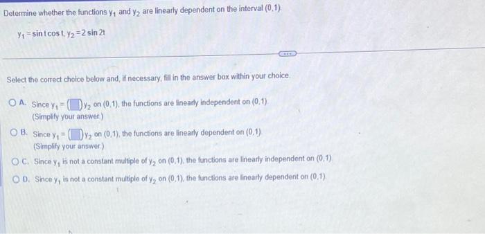 Solved Determine whether the functions y1 and y2 are | Chegg.com