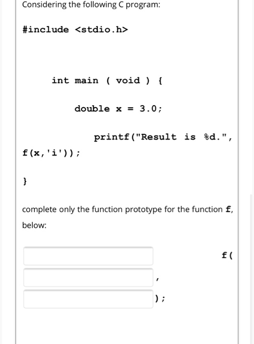 Solved The function prototype void myFunction (int x); | Chegg.com Solved The function prototype void myFunction (int x); | Chegg.com