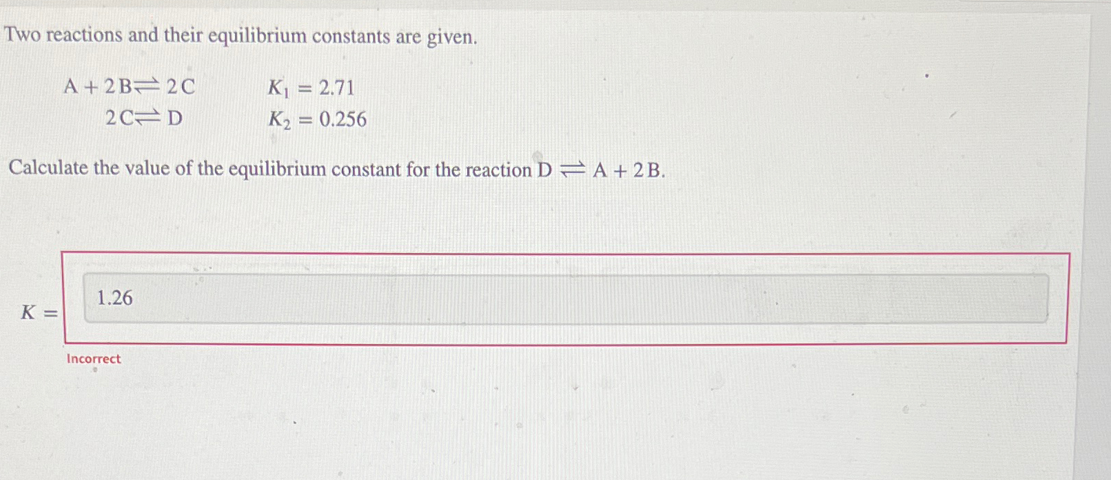 Solved Two reactions and their equilibrium constants are | Chegg.com