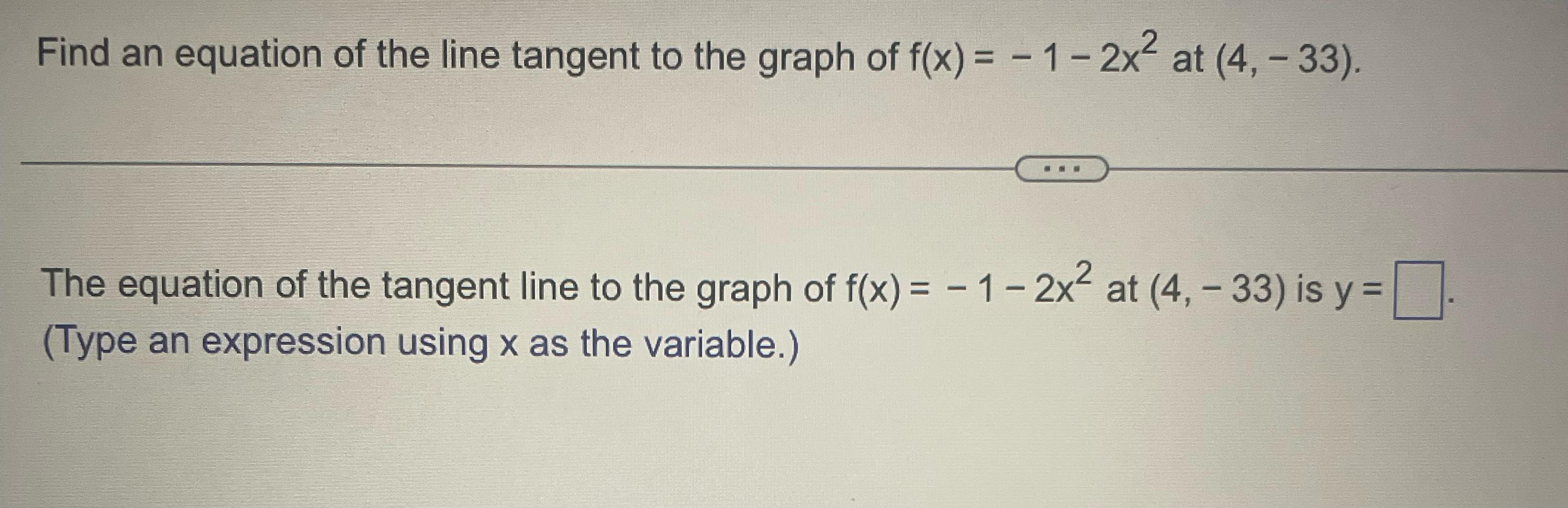 Solved Find an equation of the line tangent to the graph of | Chegg.com
