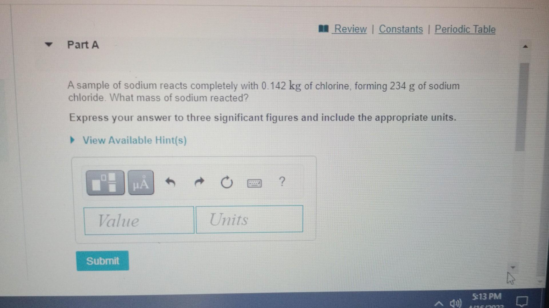 Solved A sample of sodium reacts completely with 0.142 kg of | Chegg.com