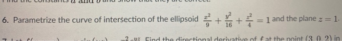 Solved 6. Parametrize the curve of intersection of the | Chegg.com