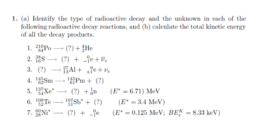 Solved (a) ﻿Identify the type of radioactive decay and the | Chegg.com