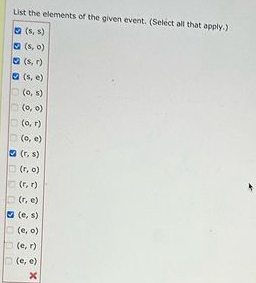 Solved List the elements of the given event. (Select all | Chegg.com
