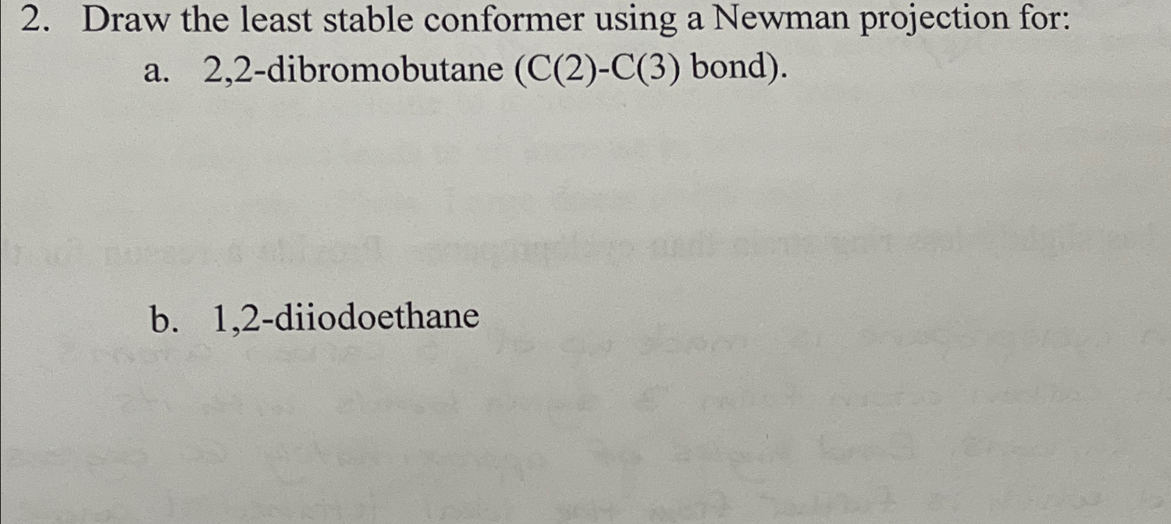 Solved Draw the least stable conformer using a Newman | Chegg.com