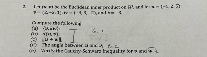 Solved 2. Let u,v be the Euclidean inner product on R3, | Chegg.com