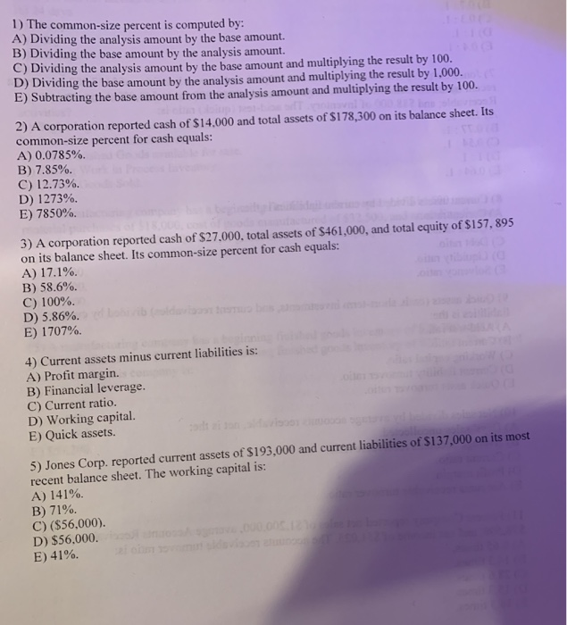 Solved 1) The common-size percent is computed by: A) | Chegg.com