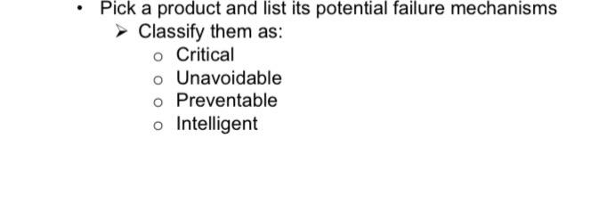 Solved - Pick a product and list its potential failure | Chegg.com
