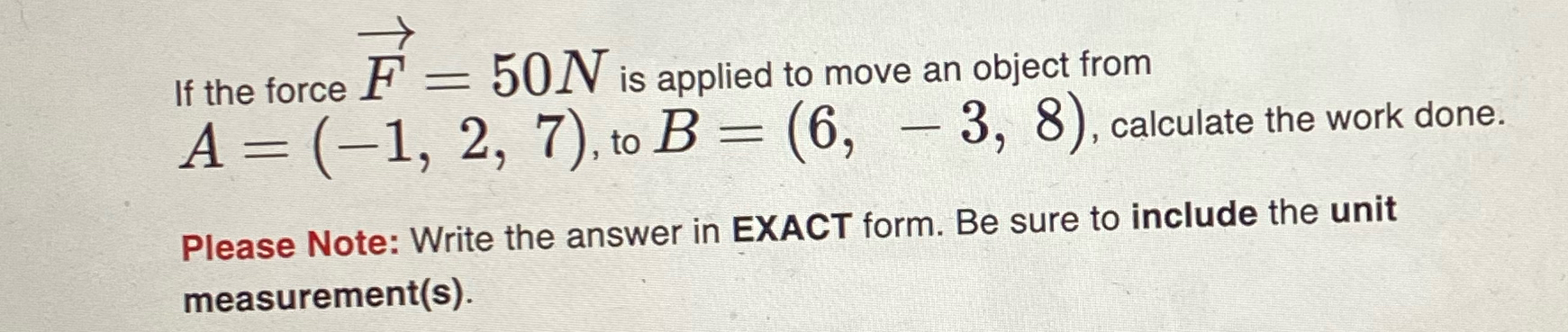 Solved If the force vec(F)=50N ﻿is applied to move an object | Chegg.com
