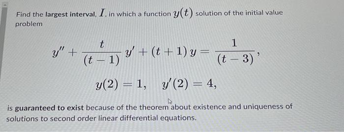 Solved Find The Largest Interval I In Which A Function 