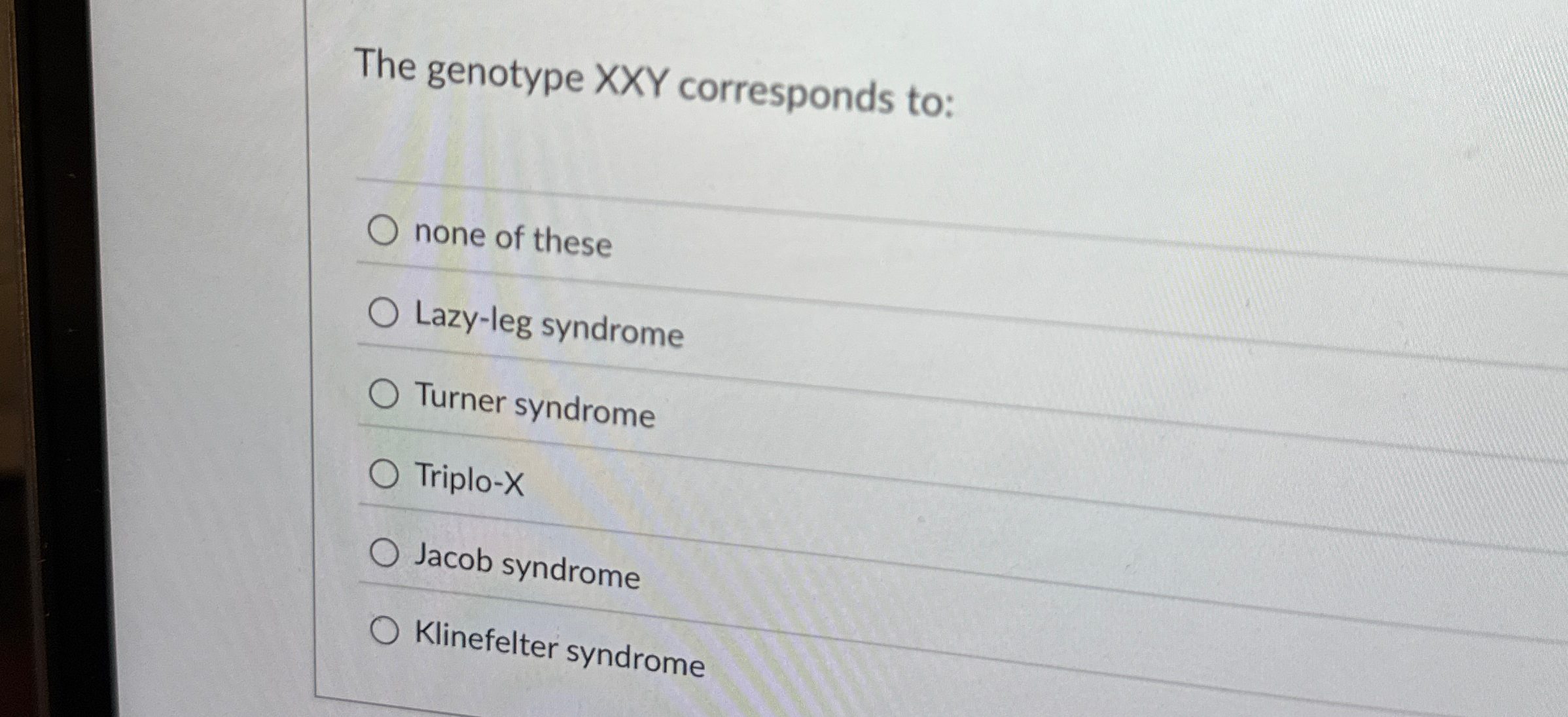 Solved The genotype XXY corresponds to:none of theseLazy-leg | Chegg.com