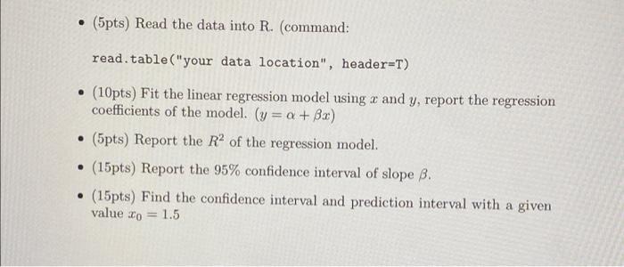 Solved (5pts) Read the data into R. (command: read.table | Chegg.com