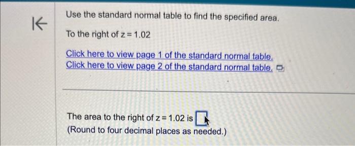 Solved Use the standard normal table to find the specified | Chegg.com
