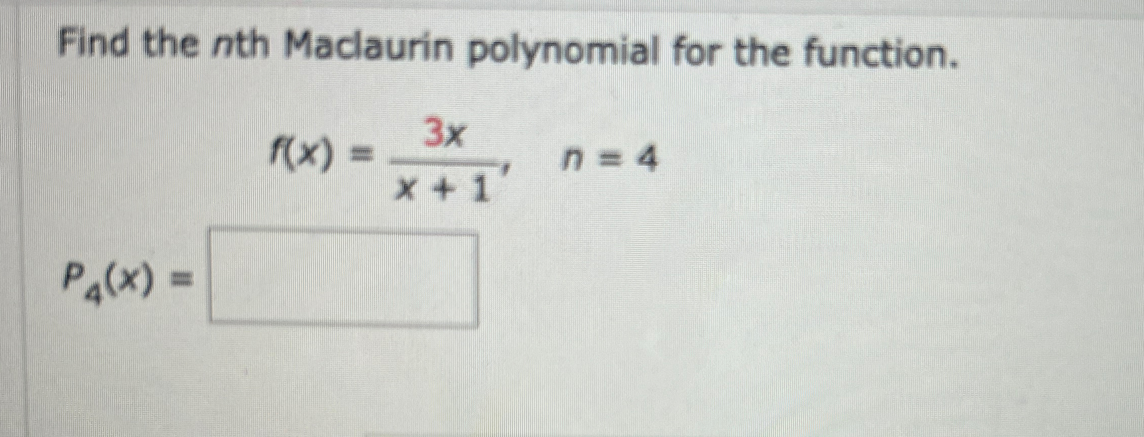 Solved Find the nth Maclaurin polynomial for the | Chegg.com