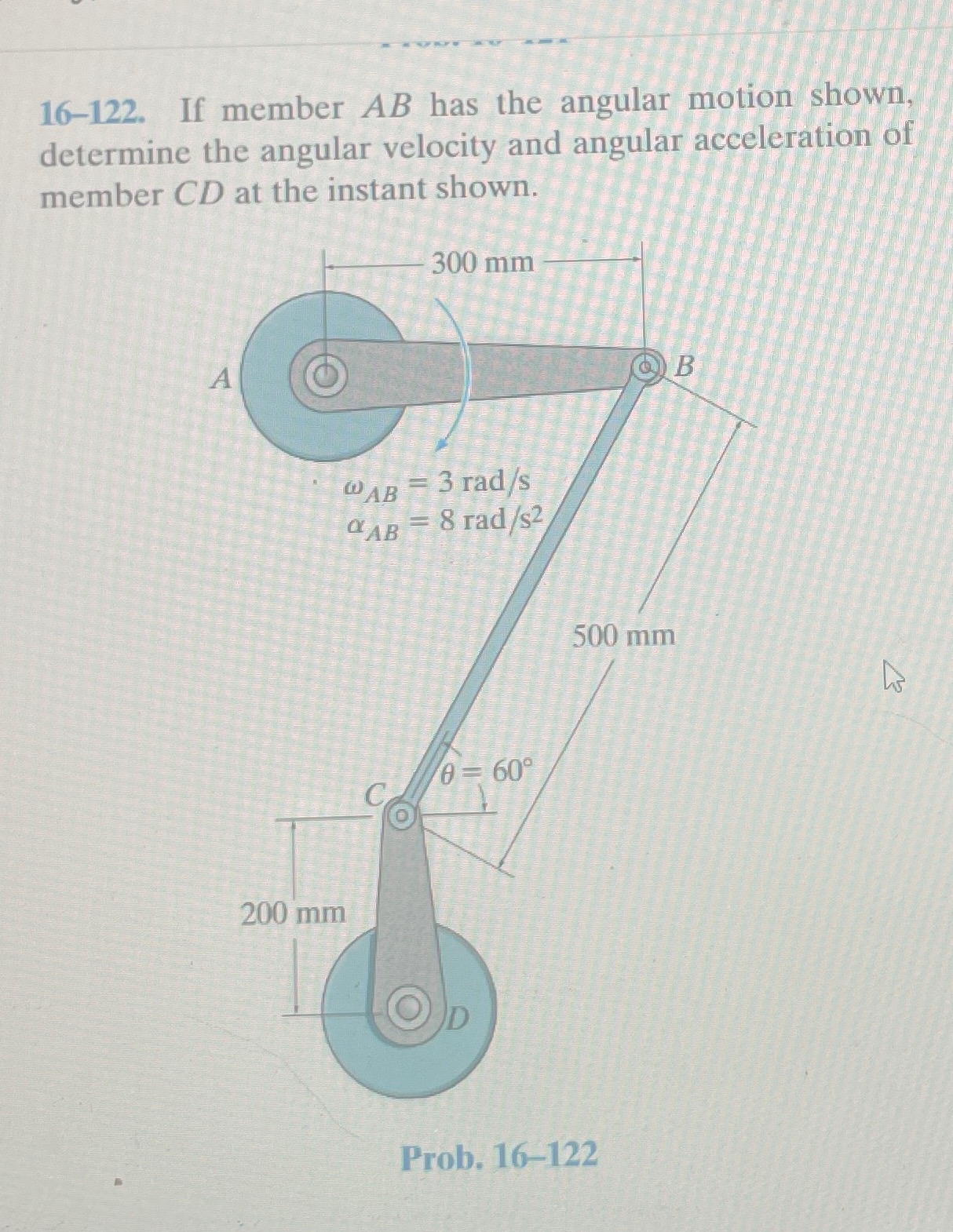 Solved 16-122. ﻿If member AB ﻿has the angular motion shown, | Chegg.com