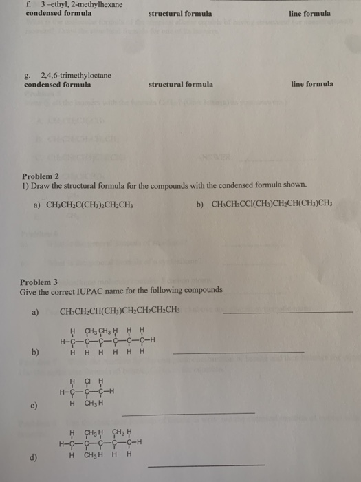 Solved Problem 1 Draw the 1) condensed formula, 2) the | Chegg.com