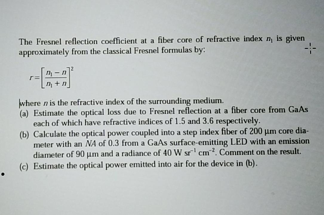 Solved is given The Fresnel reflection coefficient at a | Chegg.com
