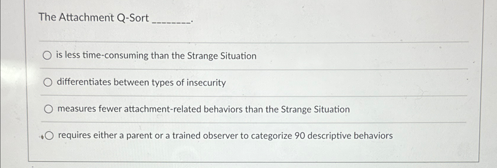 Solved The Attachment Q-Sortis less time-consuming than the | Chegg.com