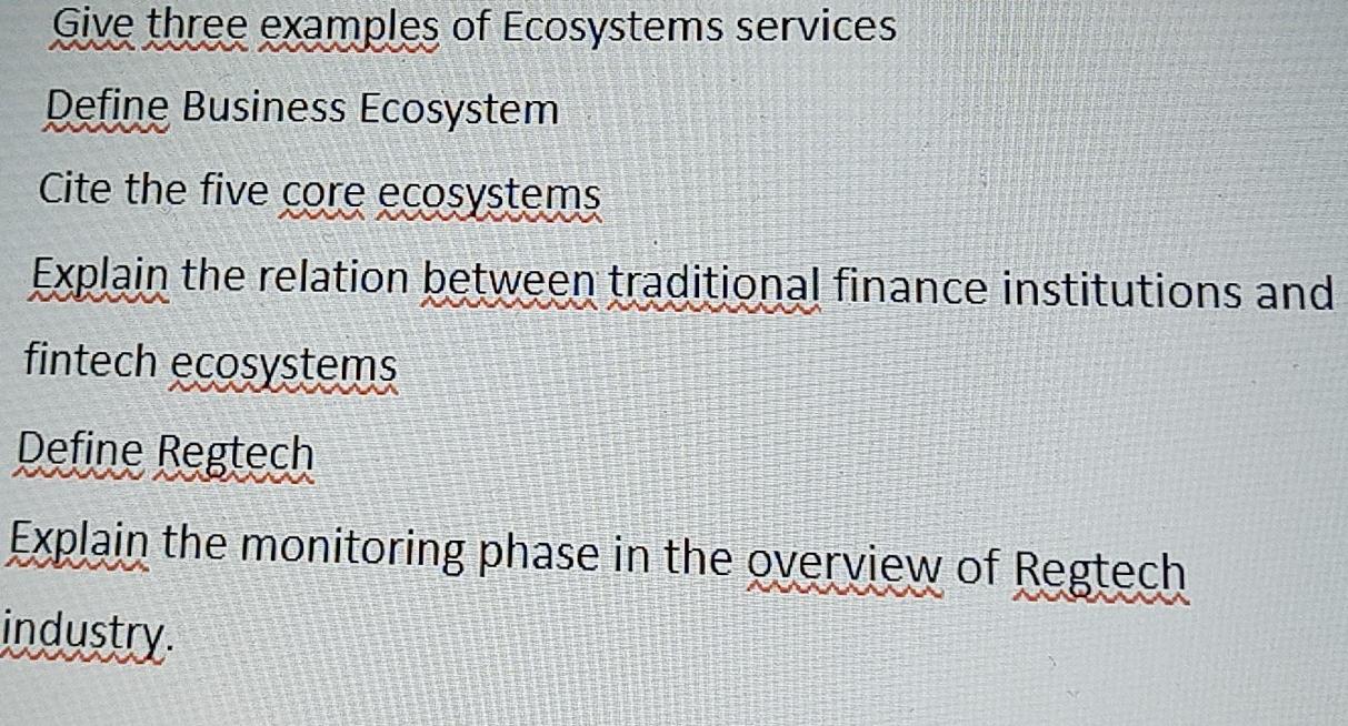 Solved Give three examples of Ecosystems services Define | Chegg.com