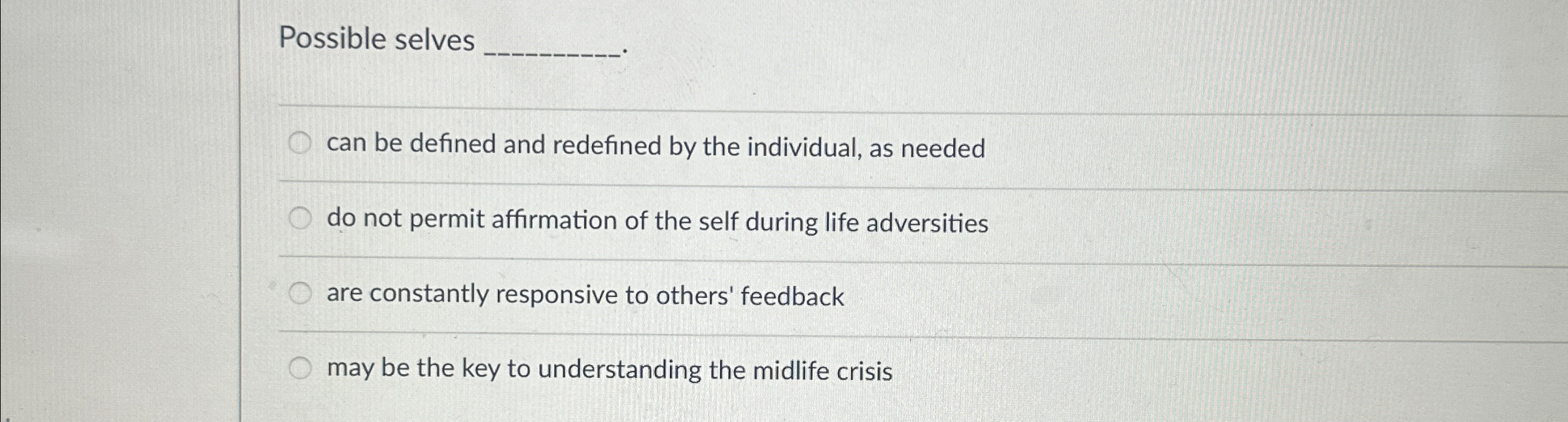 Solved Possible selvescan be defined and redefined by the | Chegg.com