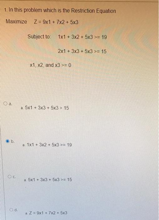 Solved WHICH IS RESTRICTION EQUATION | Chegg.com