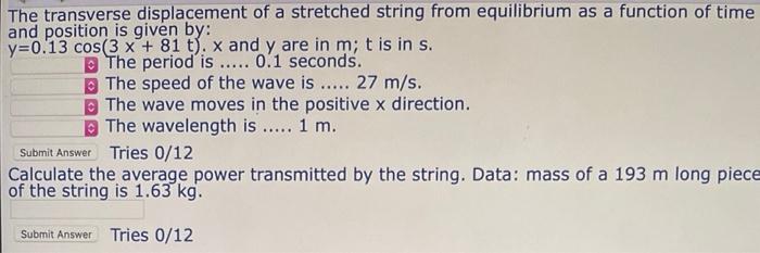 Solved H. The transverse displacement of a stretched string | Chegg.com