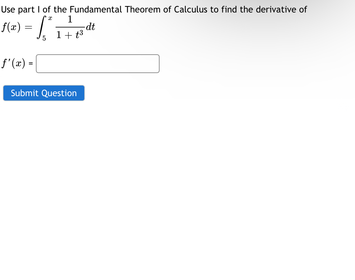Solved Use part I of the Fundamental Theorem of Calculus to | Chegg.com