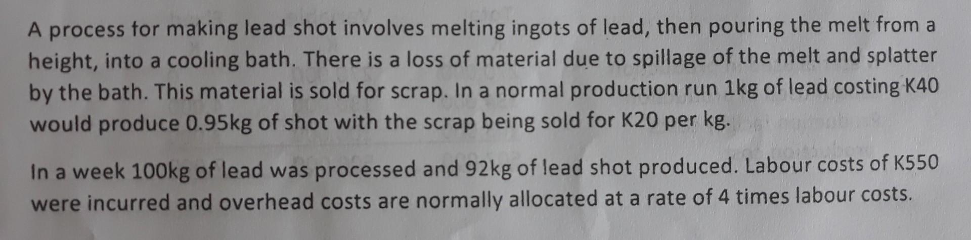 Solved A process for making lead shot involves melting | Chegg.com