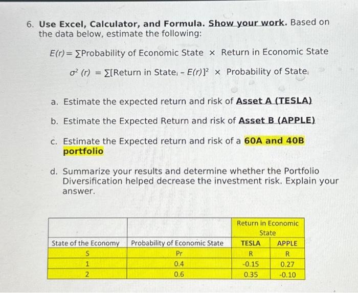 Solved 5. Use Excel, Calculator, and Formula. Show your | Chegg.com