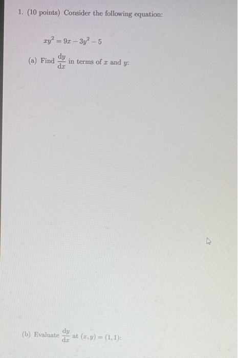Solved 1. (10 points) Consider the following equation: | Chegg.com
