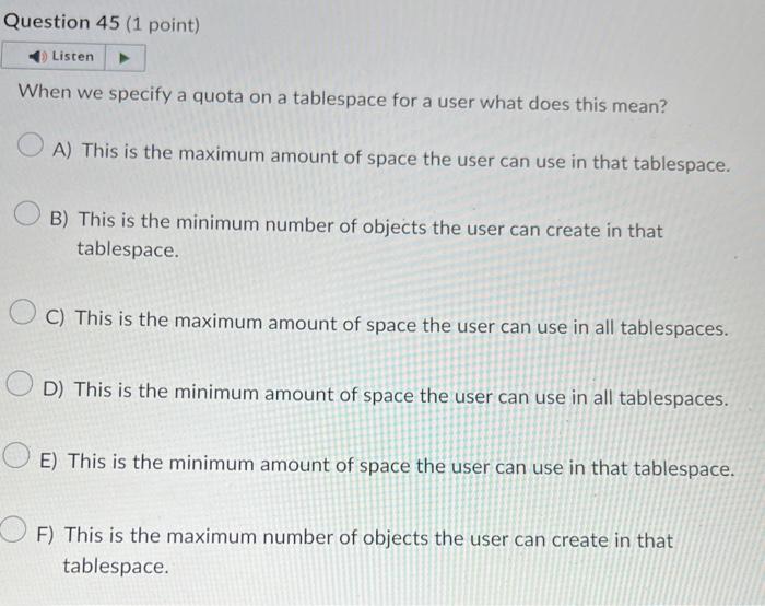 Solved A) Tablespaces B) Redo log files C) Extents D) Tables | Chegg.com