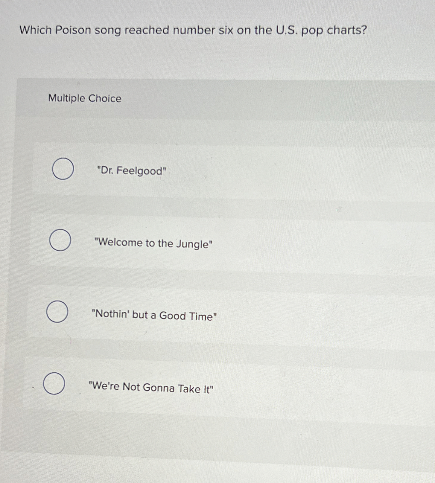 Solved Which Poison song reached number six on the U.S. ﻿pop | Chegg.com