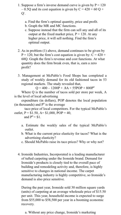 Solved 1. Suppose a firm's inverse demand curve is given by | Chegg.com